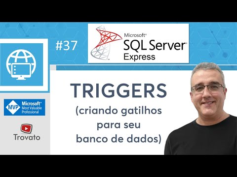 SQL SERVER - 37 - TRIGGER - Criar gatilhos no seu banco de dados | Gestão 4i